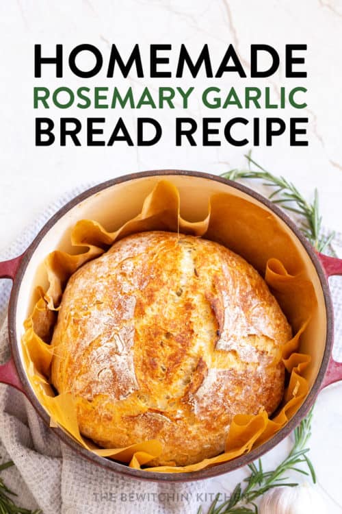 Easy Artisan Garlic Rosemary Bread The Bewitchin Kitchen